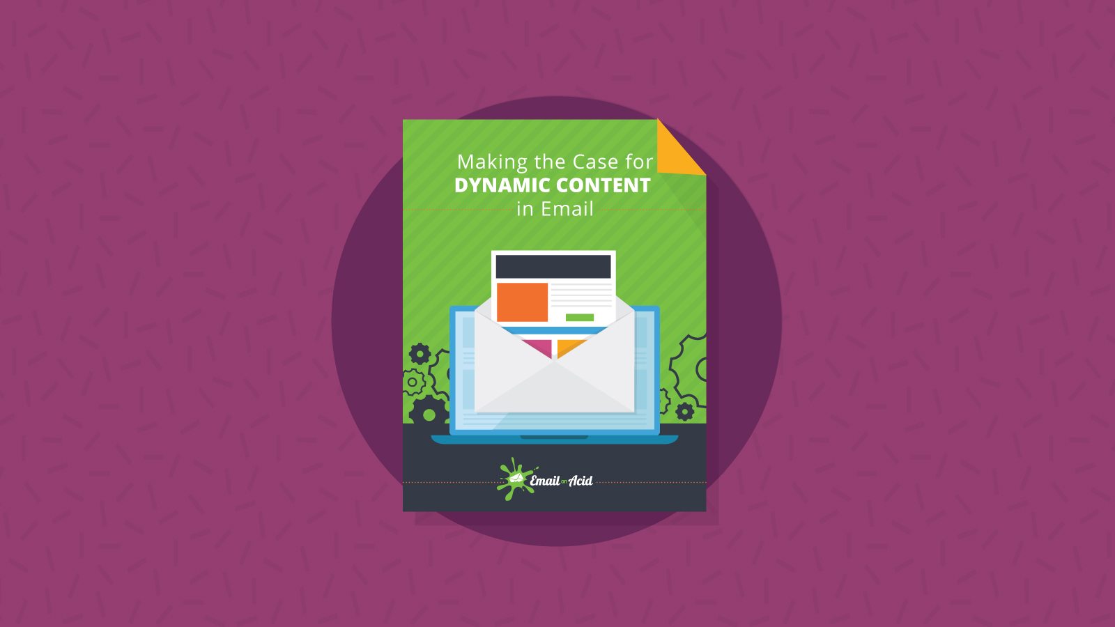 Dynamic Content Guide - Email On Acid